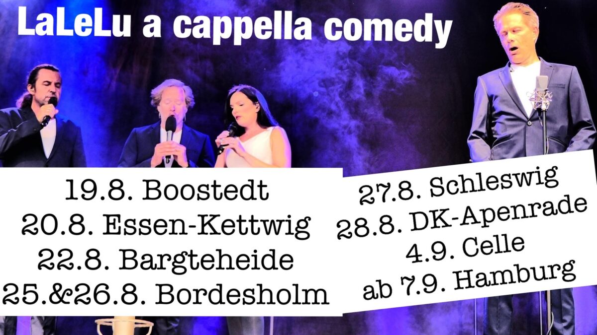 Back to "live", back to reality! LaLeLu ist zurück vor Publikum - lalelu.de